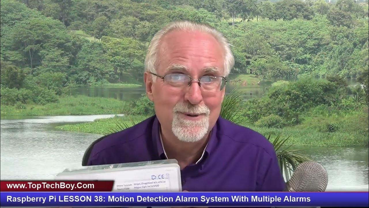 Raspberry Pi LESSON 38: Motion Detection Alarm System With Multiple ...