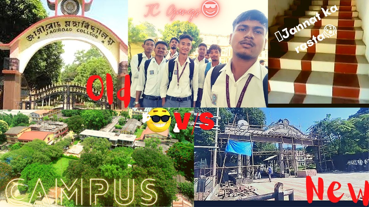 Jagiroad College🏬Campus View👀Old Gate v/z New Gate //With JC Gangs😎 ...