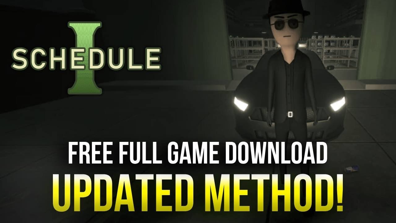 *UPDATED* How to Download Schedule 1 for FREE FULL GAME (PC/STEAM ...