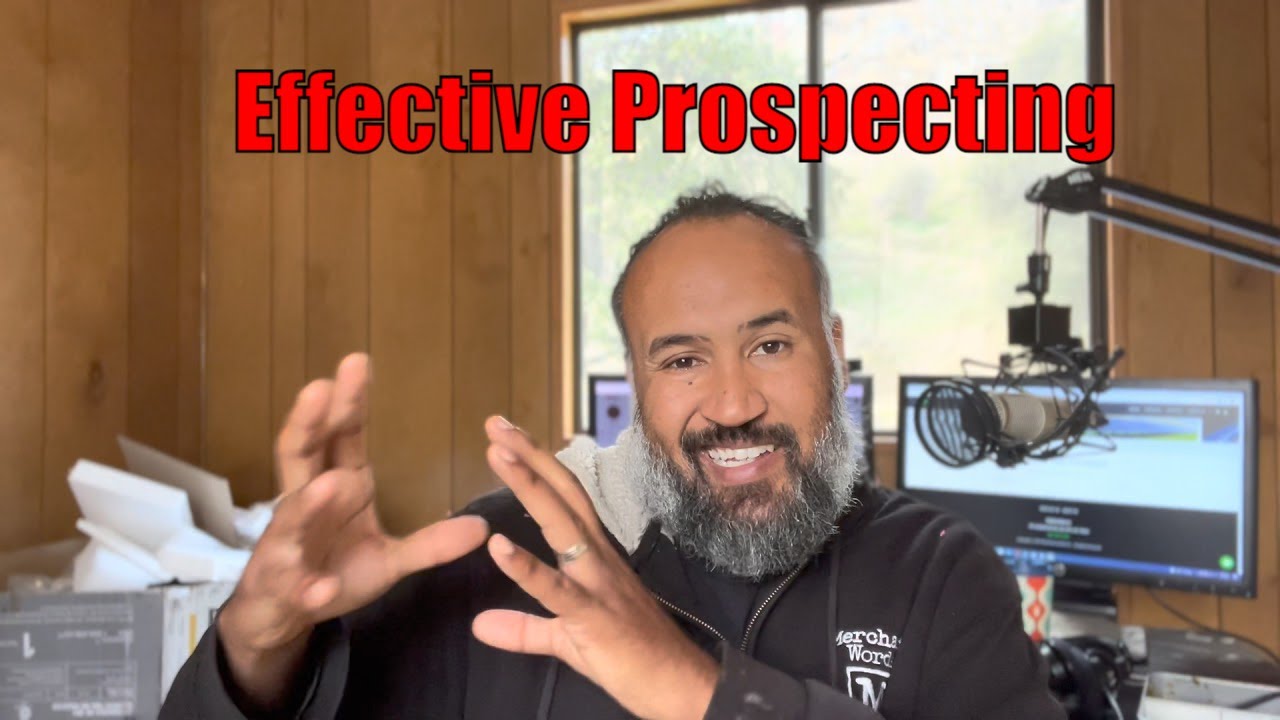 How to Prospect Effectively - Prospecting 101 with Authenticity - YouTube