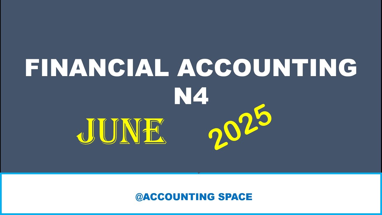 FINANCIAL ACCOUNTING N4 DEPARTMENTAL ACCOUNTS JUNE 2025 - YouTube