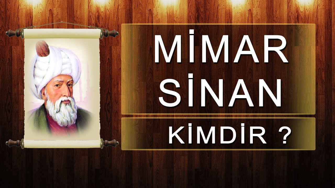 Mimar Sinan Kimdir ? - YouTube