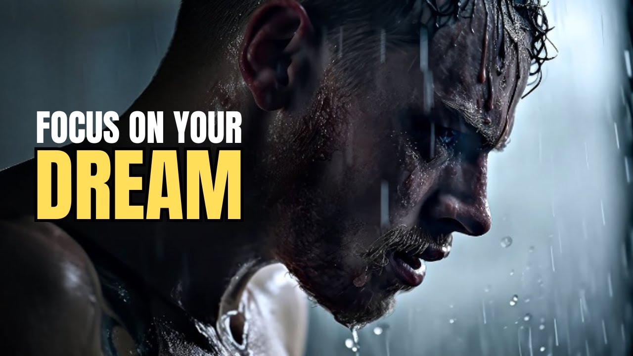 FOCUS ON YOUR DREAM - Best Motivational Speech - YouTube