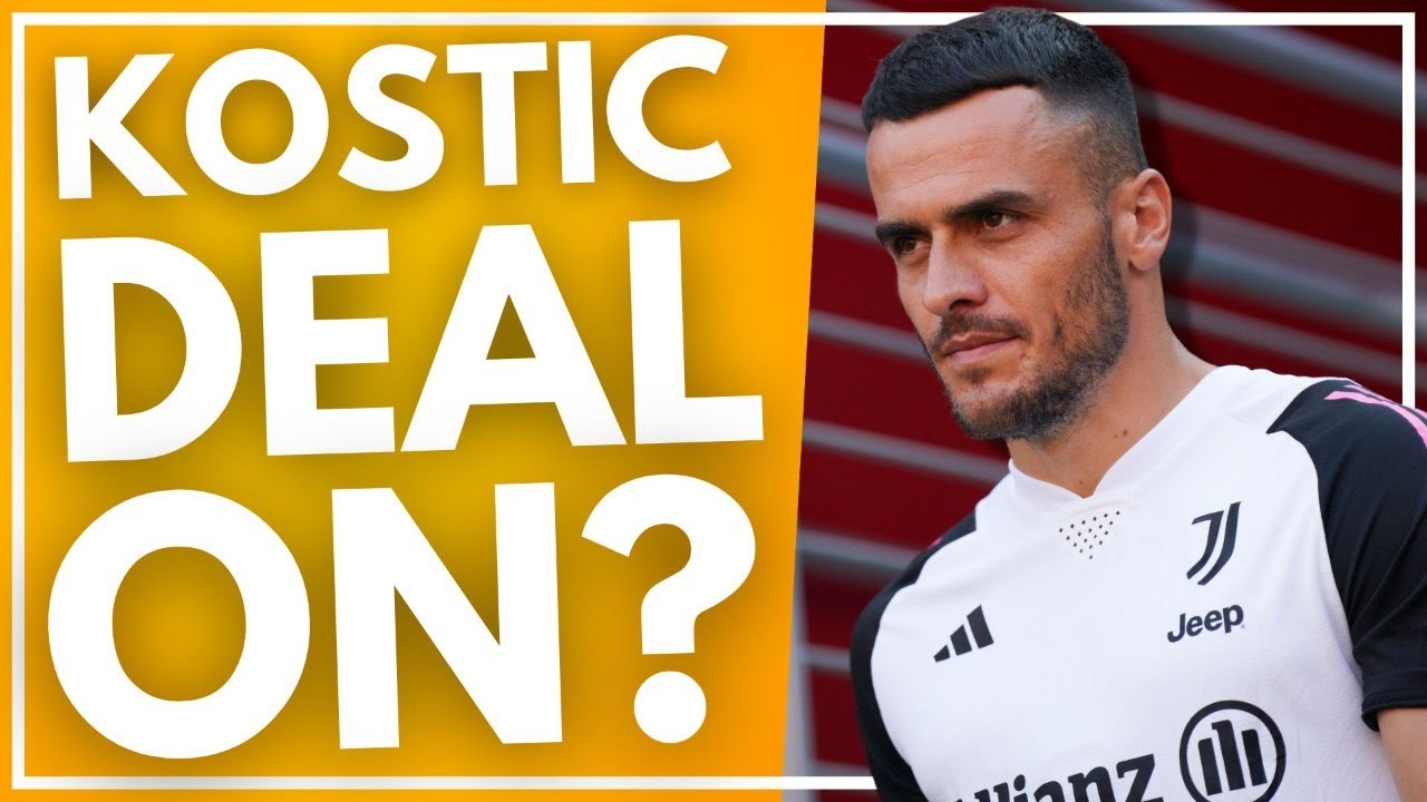 KOSTIC DEAL BACK ON? | WEST HAM MAKE MOVE FOR FILIP KOSTIC? - YouTube
