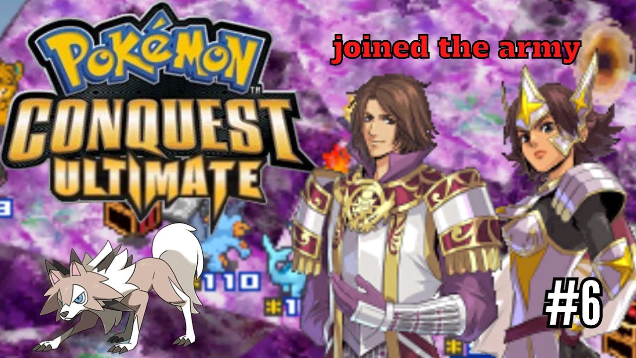 NEW RECRUITS | Pokemon Conquest Ultimate #6 - YouTube