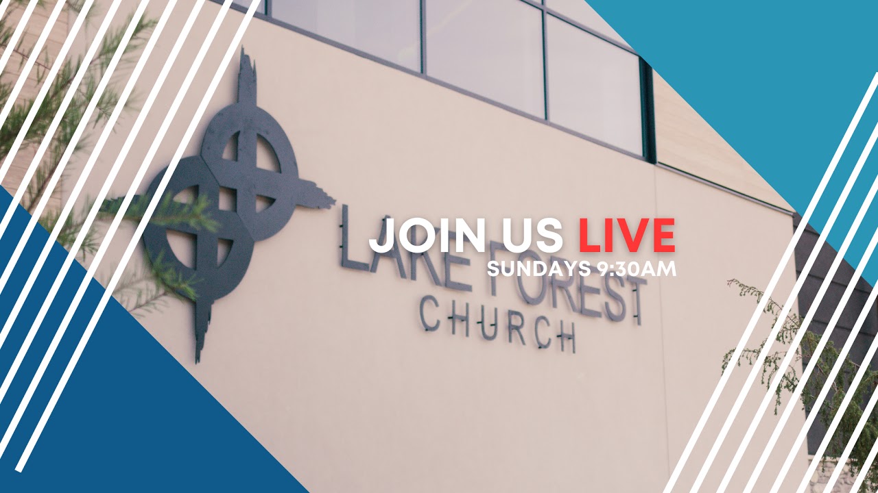 LIVE: Lake Forest Church - WestLake Sunday Service - YouTube
