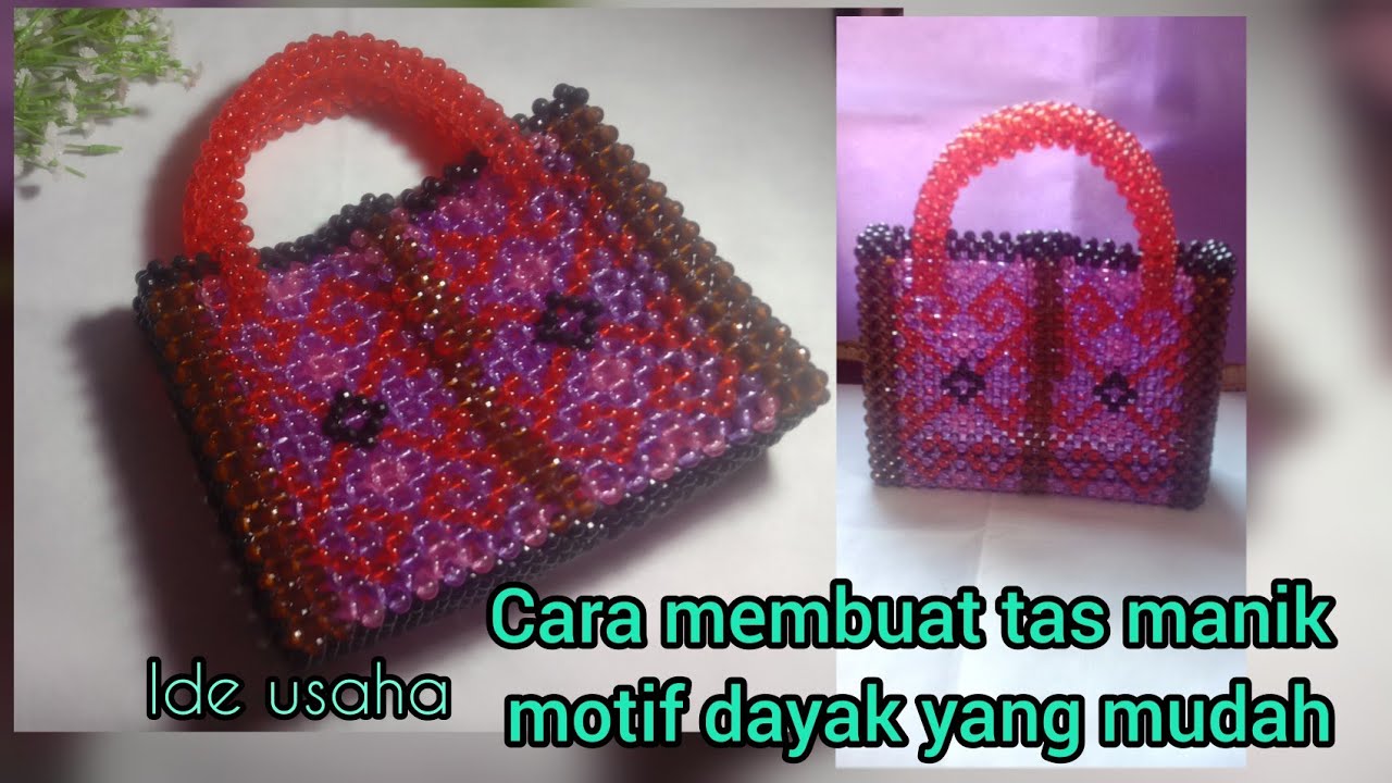 ide usaha cara membuat tas manik motif dayak yg simpel part 1/DIY bead ...