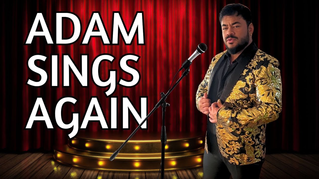 Members Only- Adam Sings For The First Time In Years! - YouTube