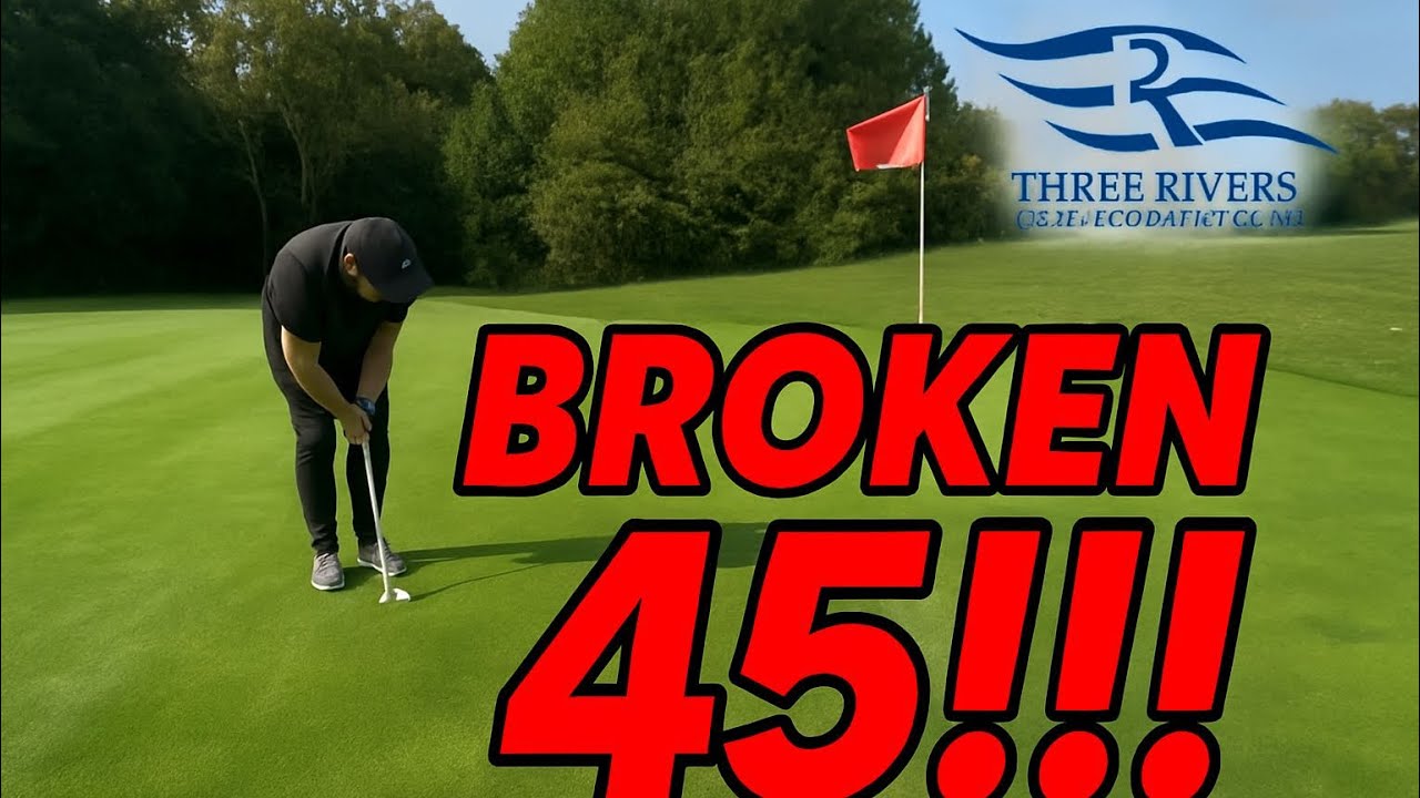 BROKE 45 ON MY BREAKING 50 SERIES!!! Three Rivers Golf and Country Club ...