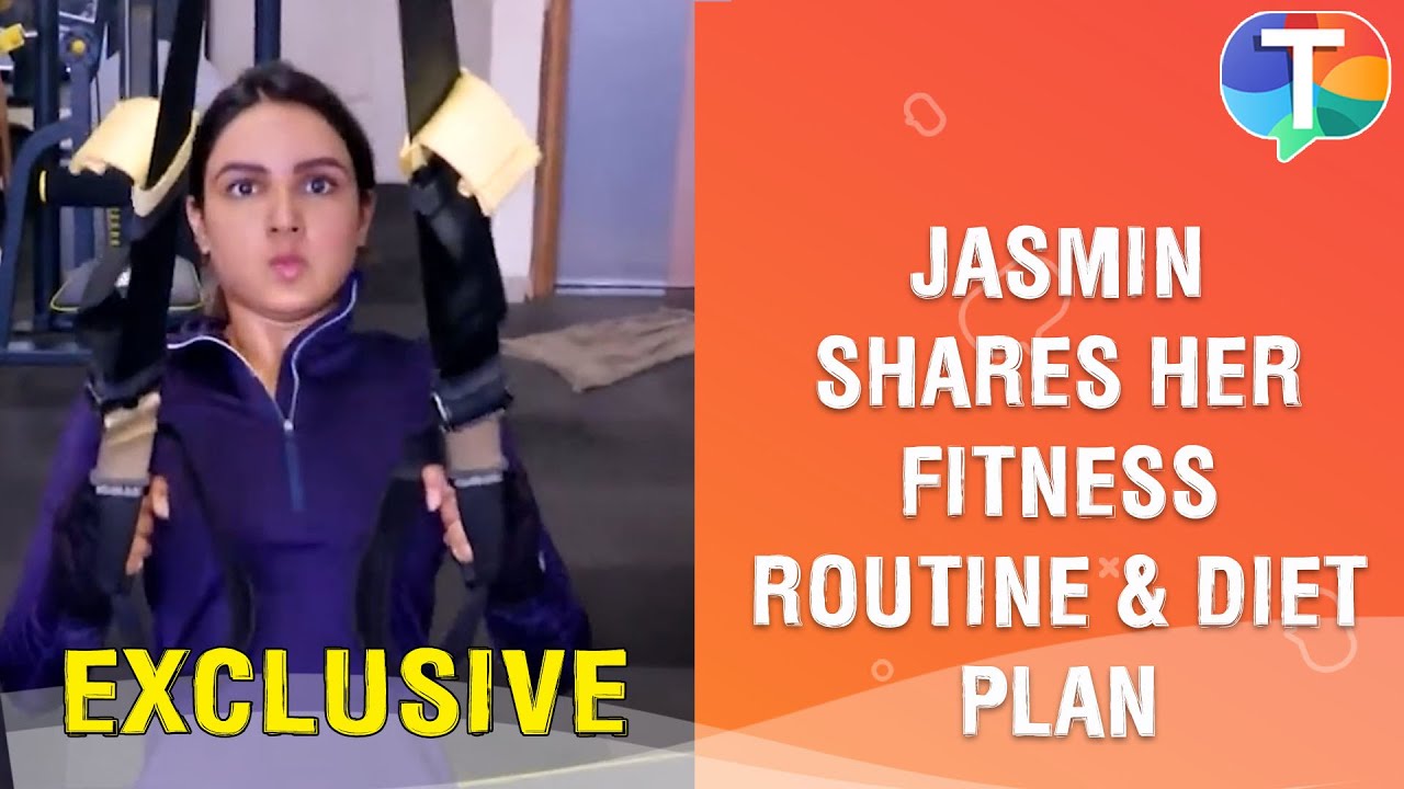 Bigg Boss 14 contestant Jasmin Bhasin shares her fitness & workout ...