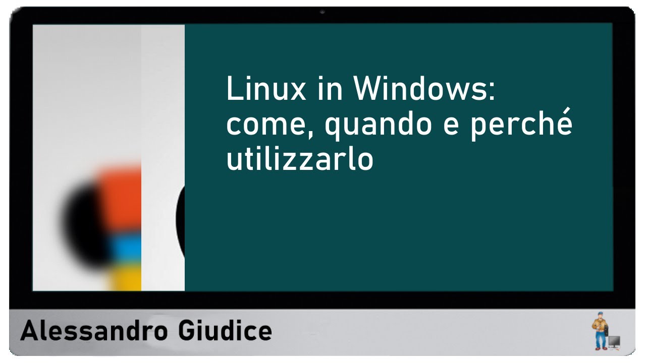 Linux in Windows: guida all'utilizzo, momenti ideali e vantaggi - YouTube