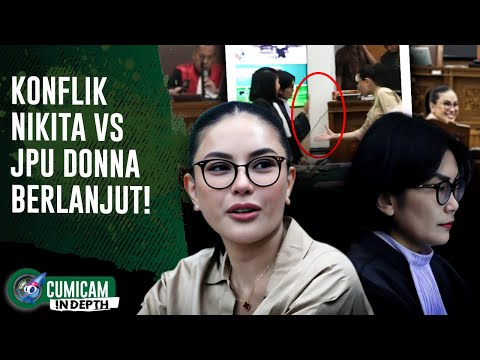 Tolak Bersalaman! Perseteruan Nikita Mirzani Versus JPU Donna Berlanjut Makin Panas! | INDEPTH