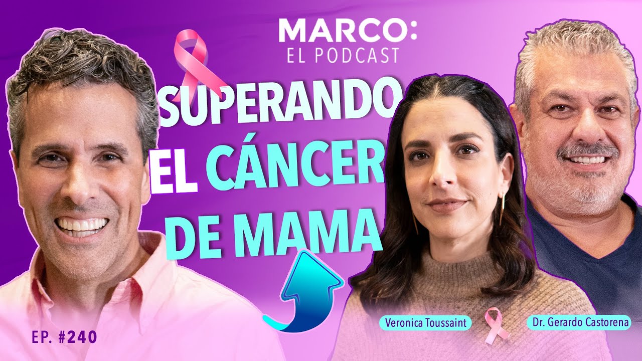 Superando el Cáncer de Mama. @veronicatoussaint9198 , Dr. Gerardo ...