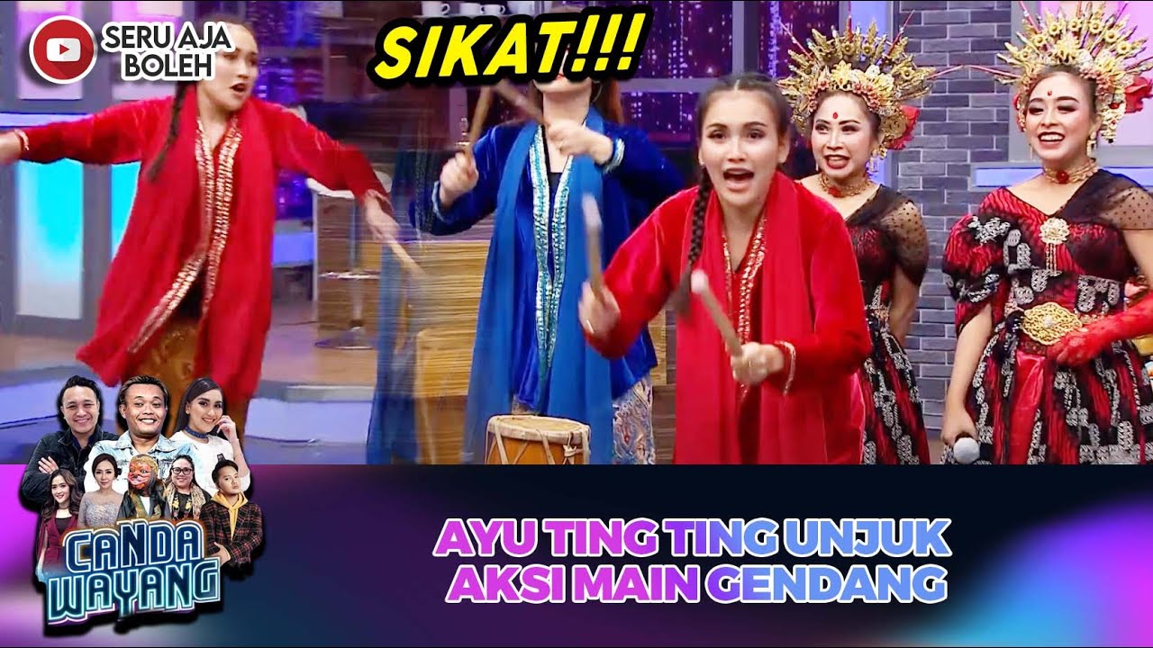 SIKATTT! AYU TING TING UNJUK AKSI MAIN GENDANG - CANDA WAYANG - YouTube