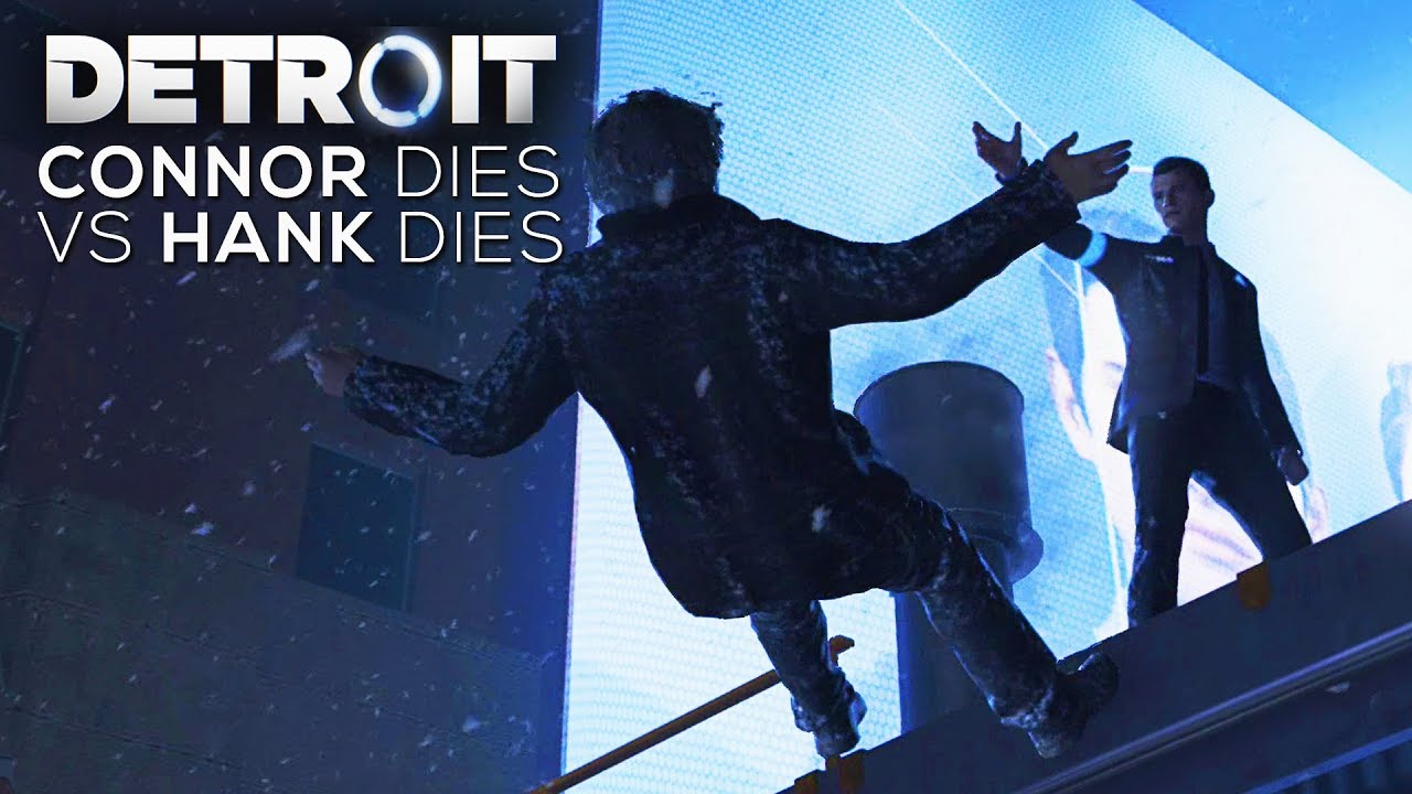 Connor Dies vs Hank Dies (Moment of Truth) - DETROIT BECOME HUMAN - YouTube