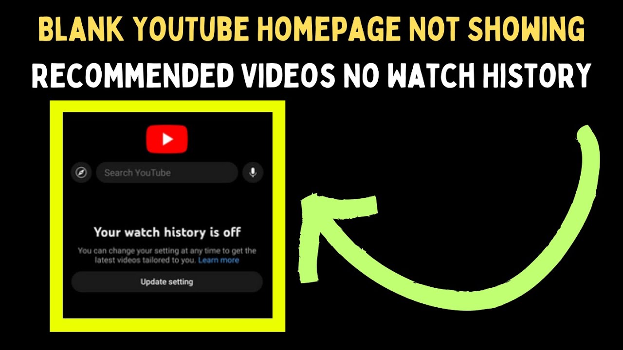 How to Fix Blank YouTube Homepage Not Showing Recommended Videos No ...