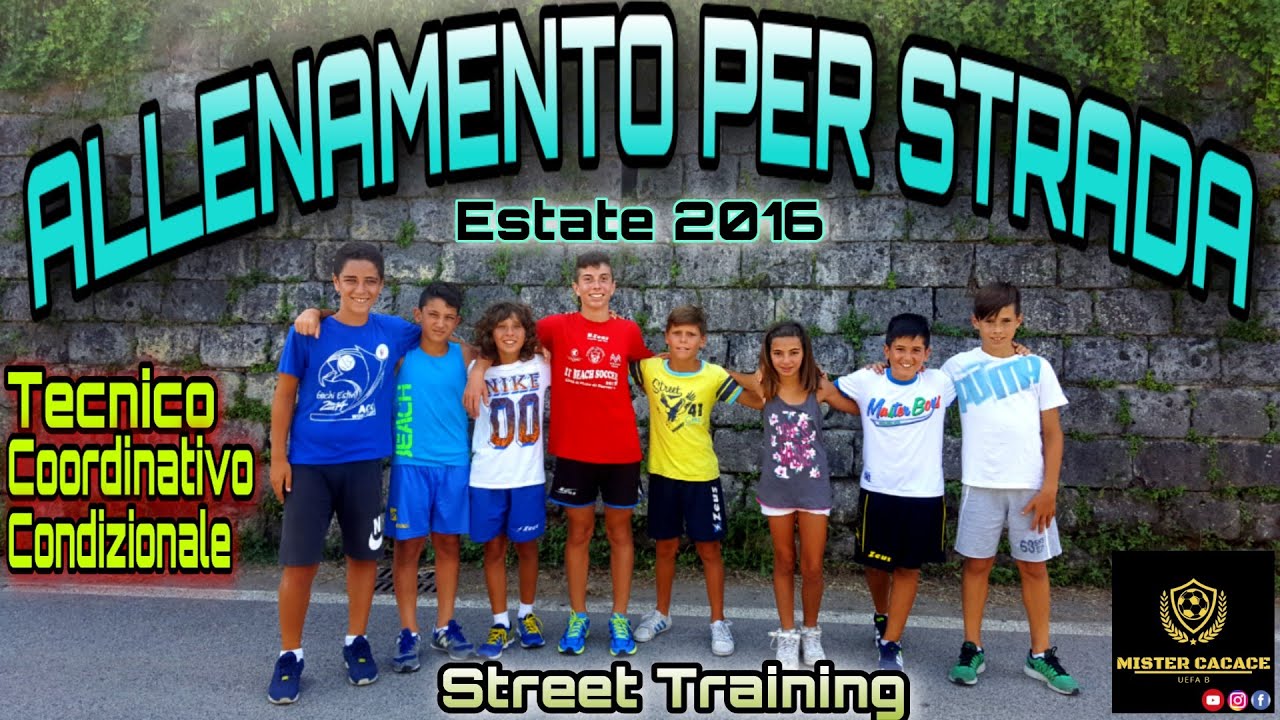 Come Fare Un ALLENAMENTO Di CALCIO Per STRADA || STREET TRAINING - YouTube