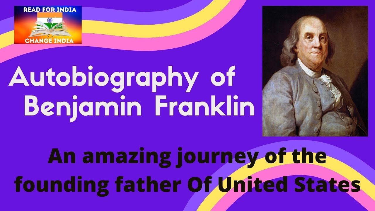 The Autobiography of Benjamin Franklin | Book review | Book Summary ...