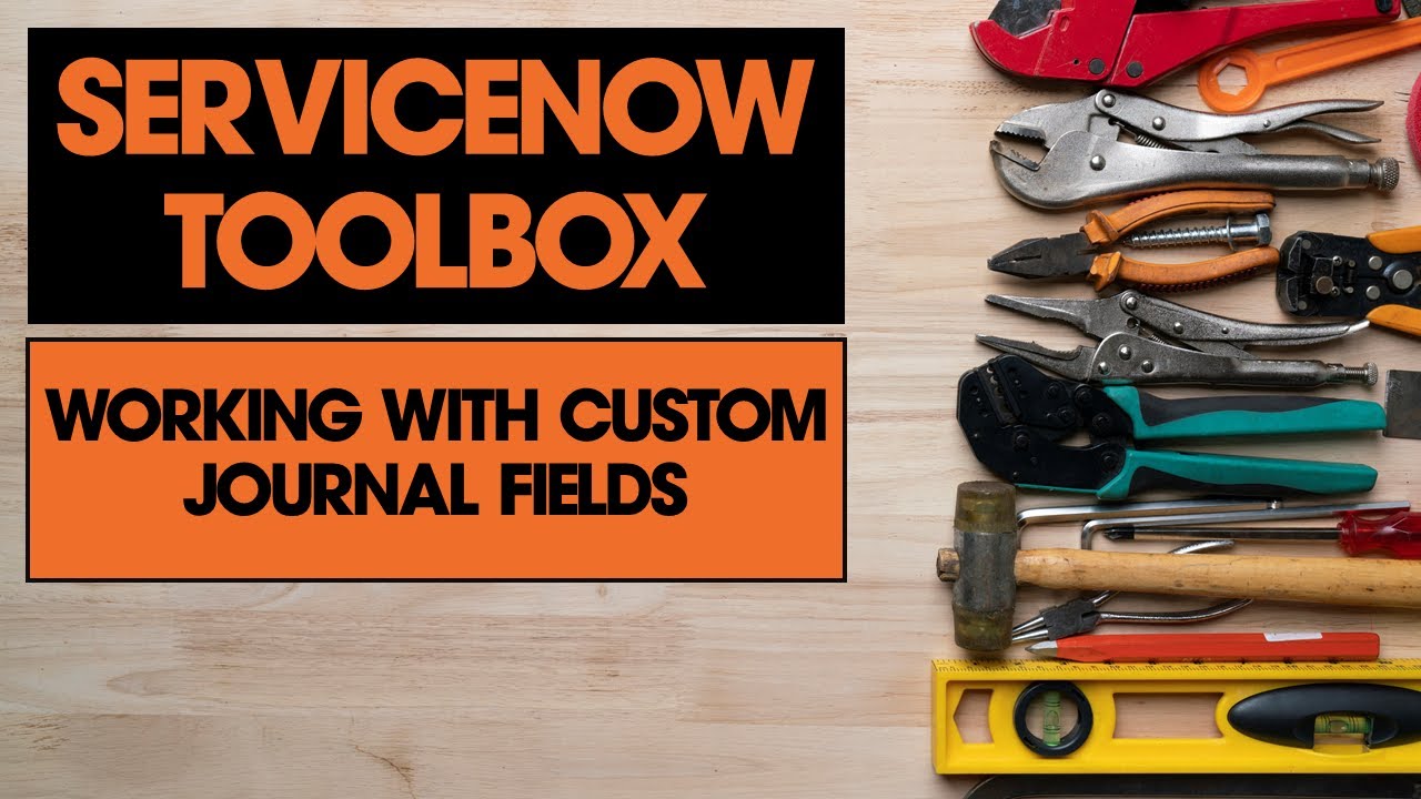 What #ServiceNow Journal Fields are Best for You? - YouTube