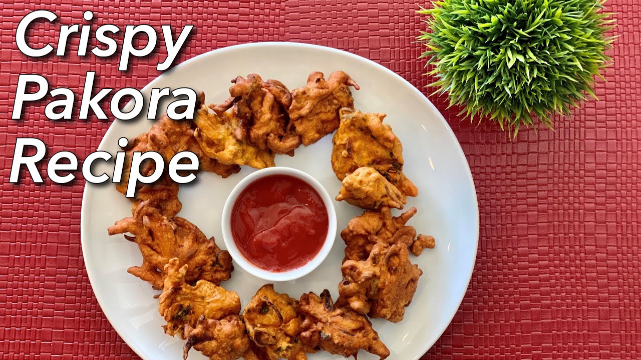 Pakora Recipe | How To Make Crispy Pakora - YouTube