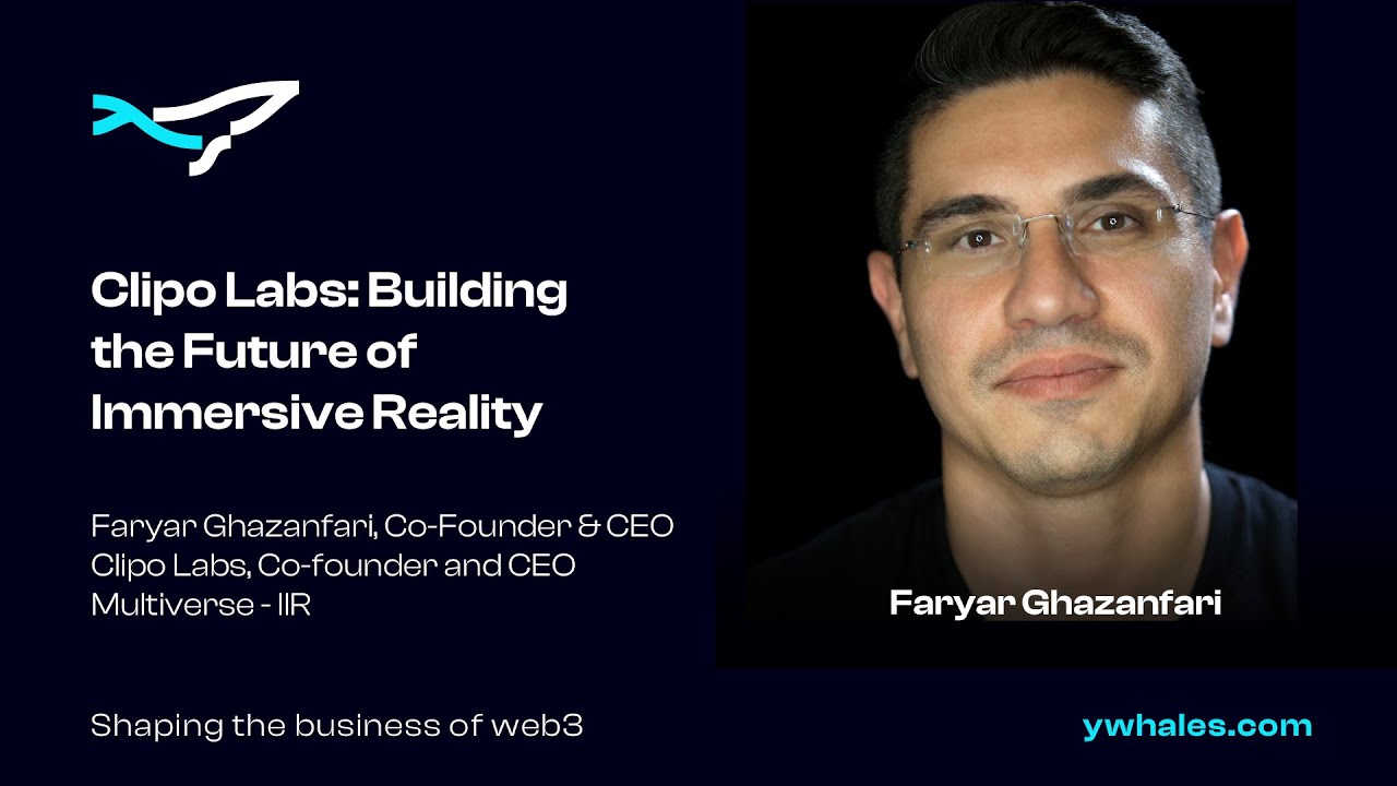Clipo Labs: Building the Future of Immersive Reality | Faryar ...