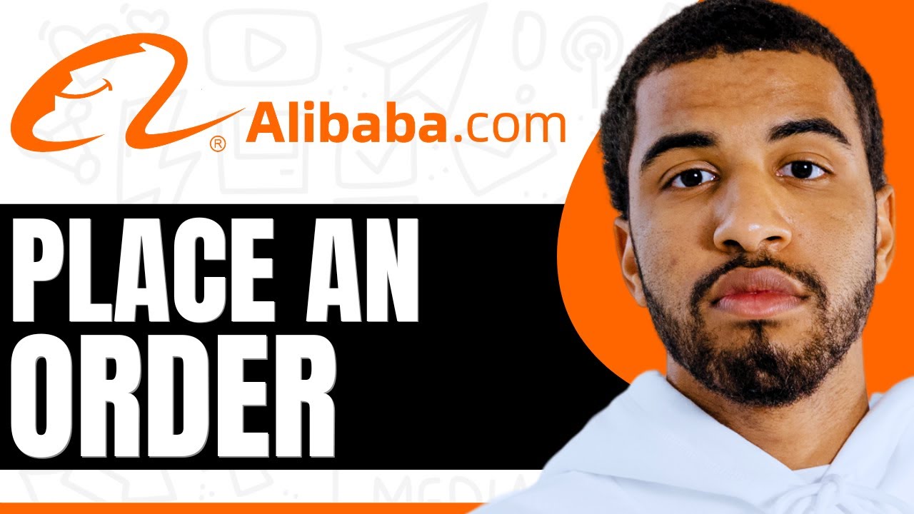 How To Place An Order On Alibaba - (Step By Step) - YouTube