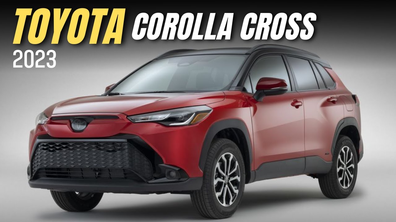 Toyota Corolla Cross – the New Generation (2023) - YouTube