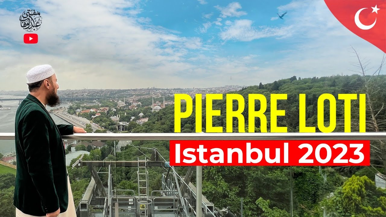 Pierre Loti Istanbul | Things to do in Pierre Lotti Hill | Tourist ...