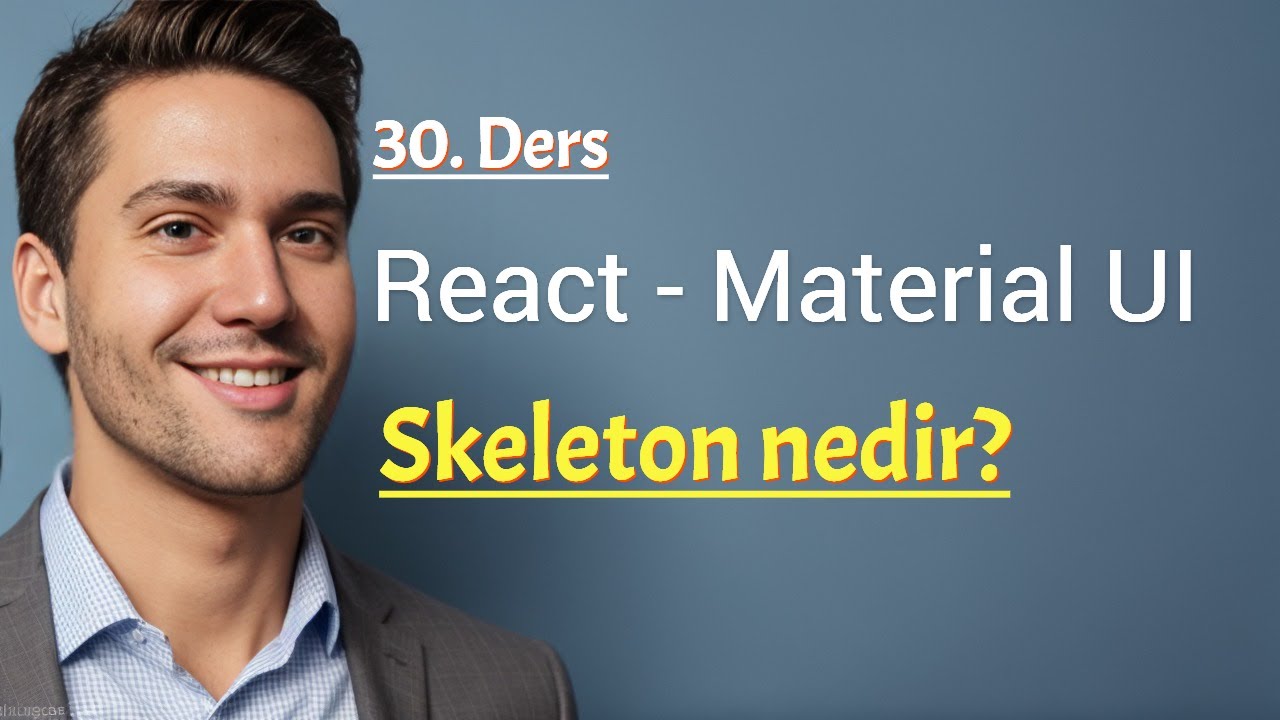 React Material UI Skeleton nedir? Dikkat edilmesi gerekenler! - YouTube