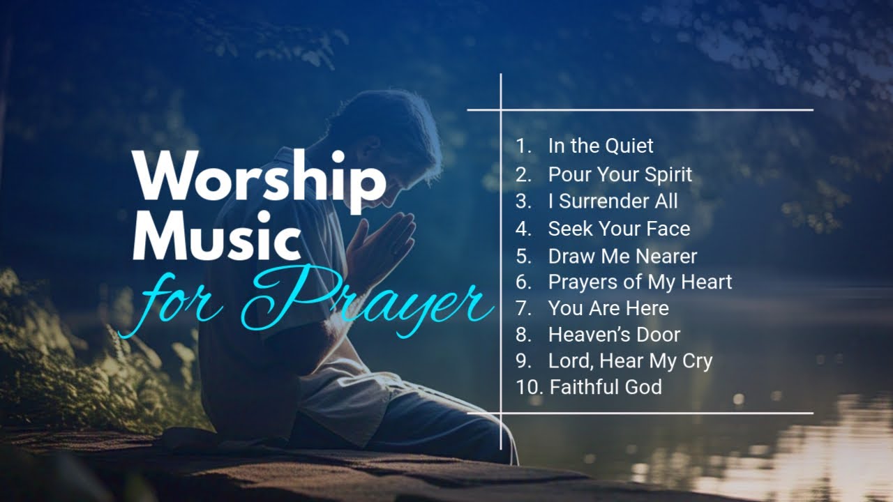 Prayer Songs for Intercession | Deep Worship & Soaking Music - YouTube
