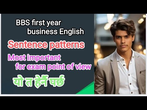 BBS first year || Business English|| Sentence patterns || @Examclass-y7p ️🙏 - YouTube