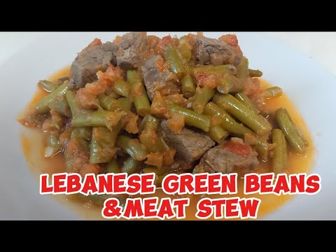 Loubye Bil Lahme(Lebanese Green Beans and Meat Stew) Recipe - YouTube
