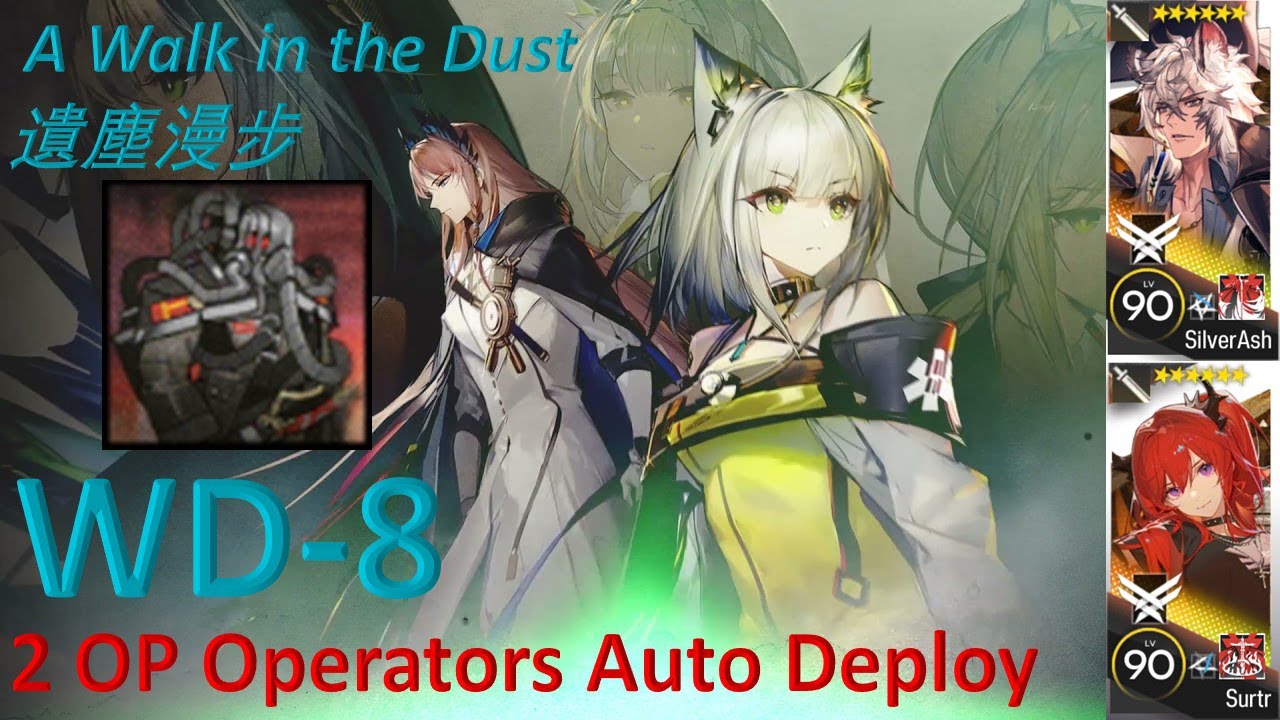 [Arknights] WD-8 2 OP OP Auto Deploy Clear (Version 2.0) - YouTube