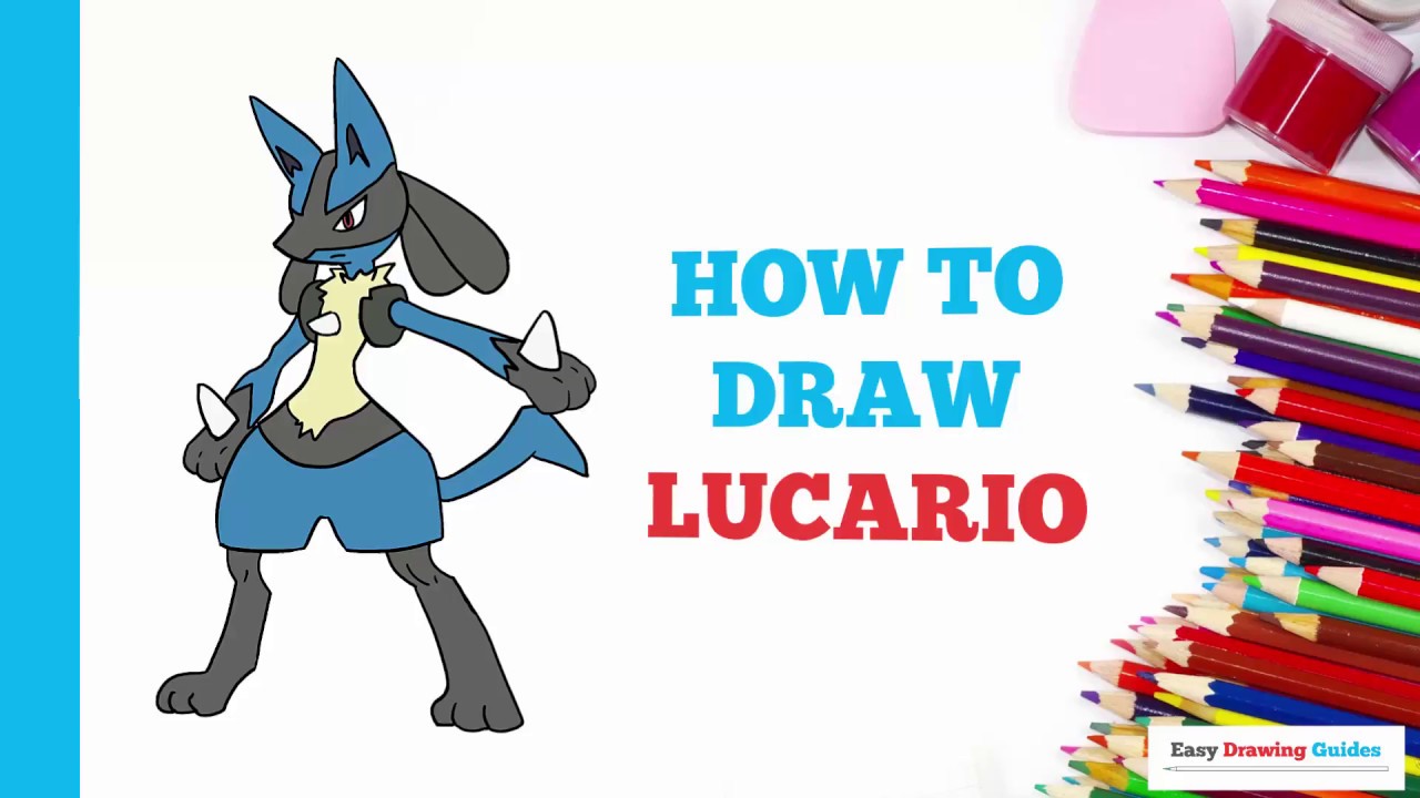 How to Draw Lucario from Pokémon in a Few Easy Steps: Drawing Tutorial ...