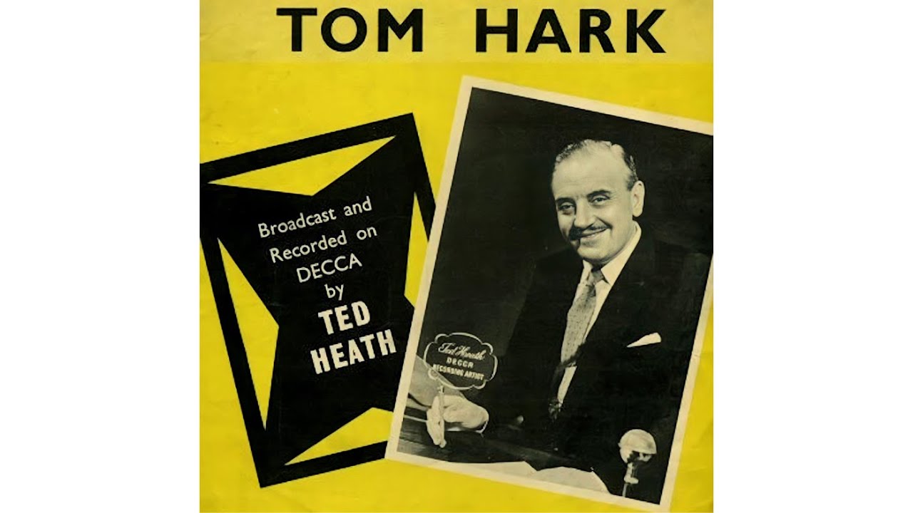 Ted Heath And His Music - Tom Hark (1958) - YouTube