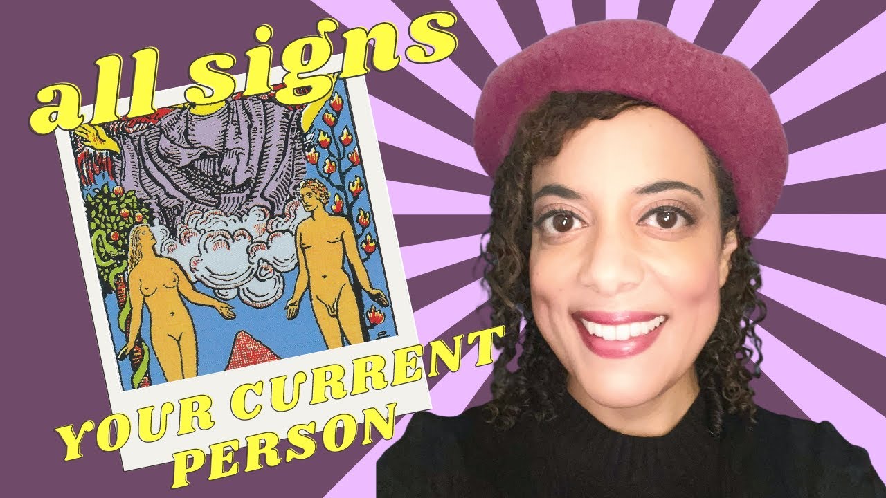 YOUR CURRENT PERSON: ALL SIGNS TAROT CARD READING - YouTube