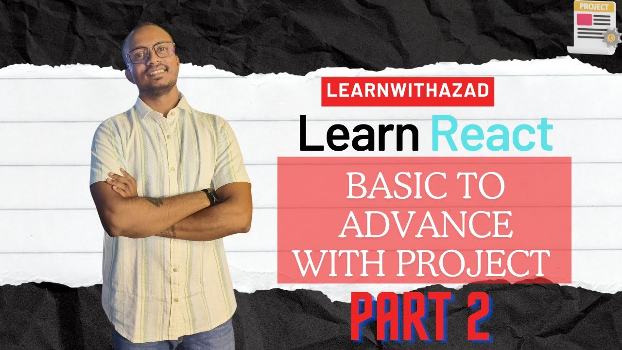Reactjs Full Course From Basics To Advanced With 4 Projects Part 2 Youtube