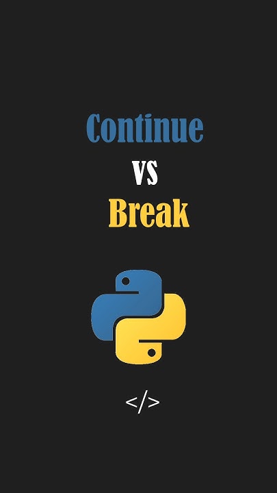 python continue vs break|python tutorials|python beginners #technology ...
