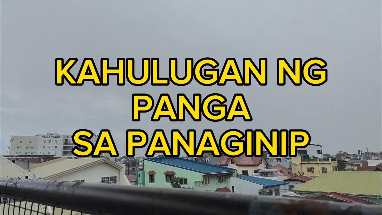 KAHULUGAN NG PANGA SA PANAGINIP - YouTube