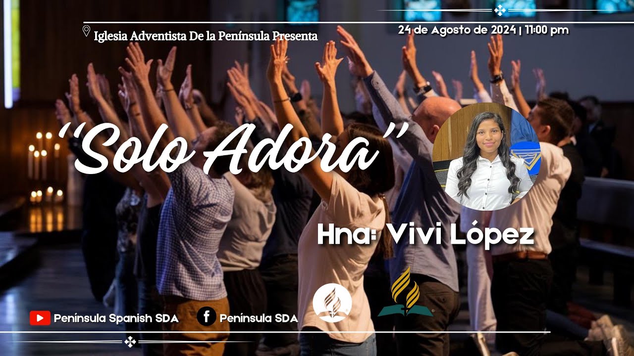 Solo Adora - Hna: Vivi Lopez - YouTube