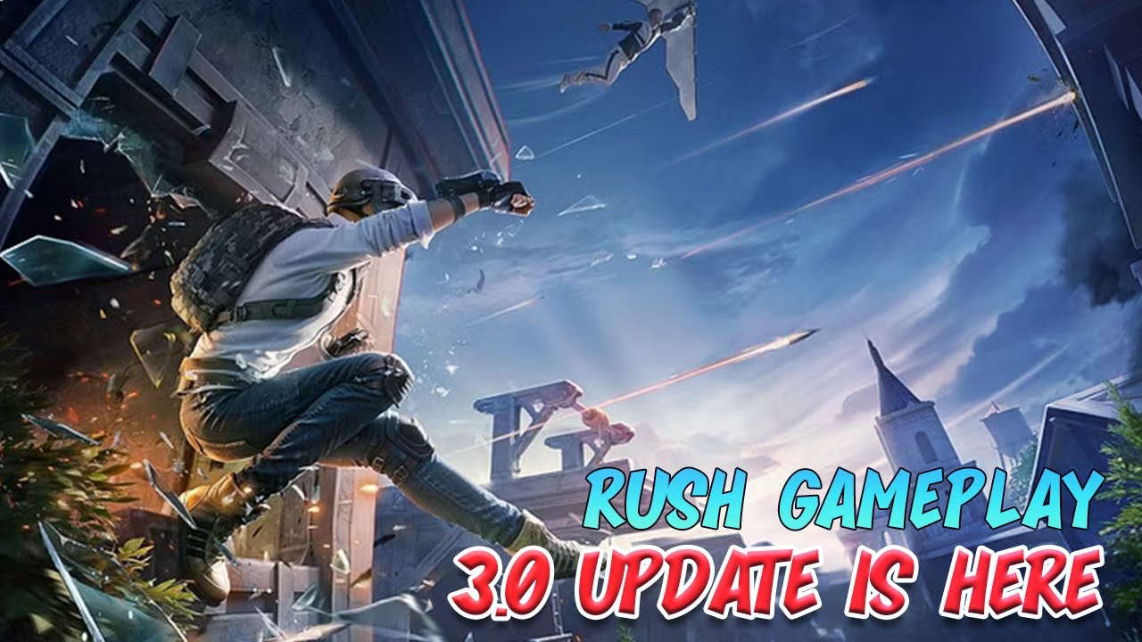 Rush Gameplay | New 3.0 Update is here - YouTube