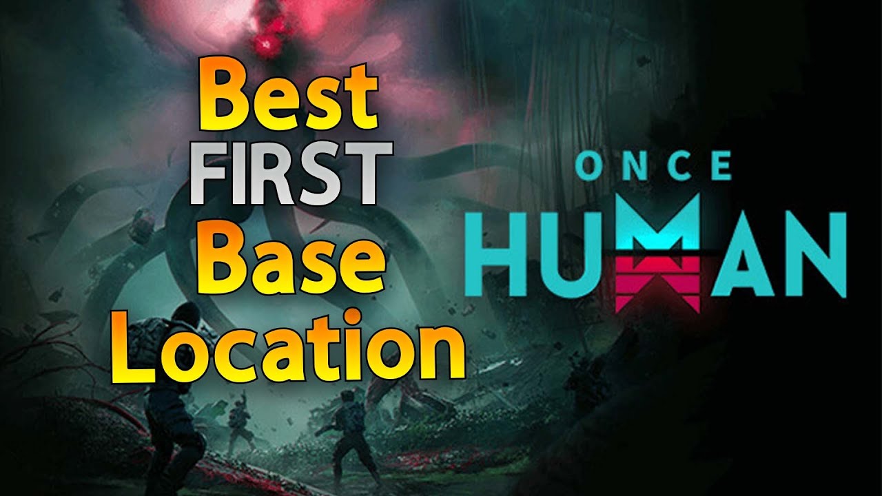 Best Starting Base Location in ONCE HUMAN!! - YouTube