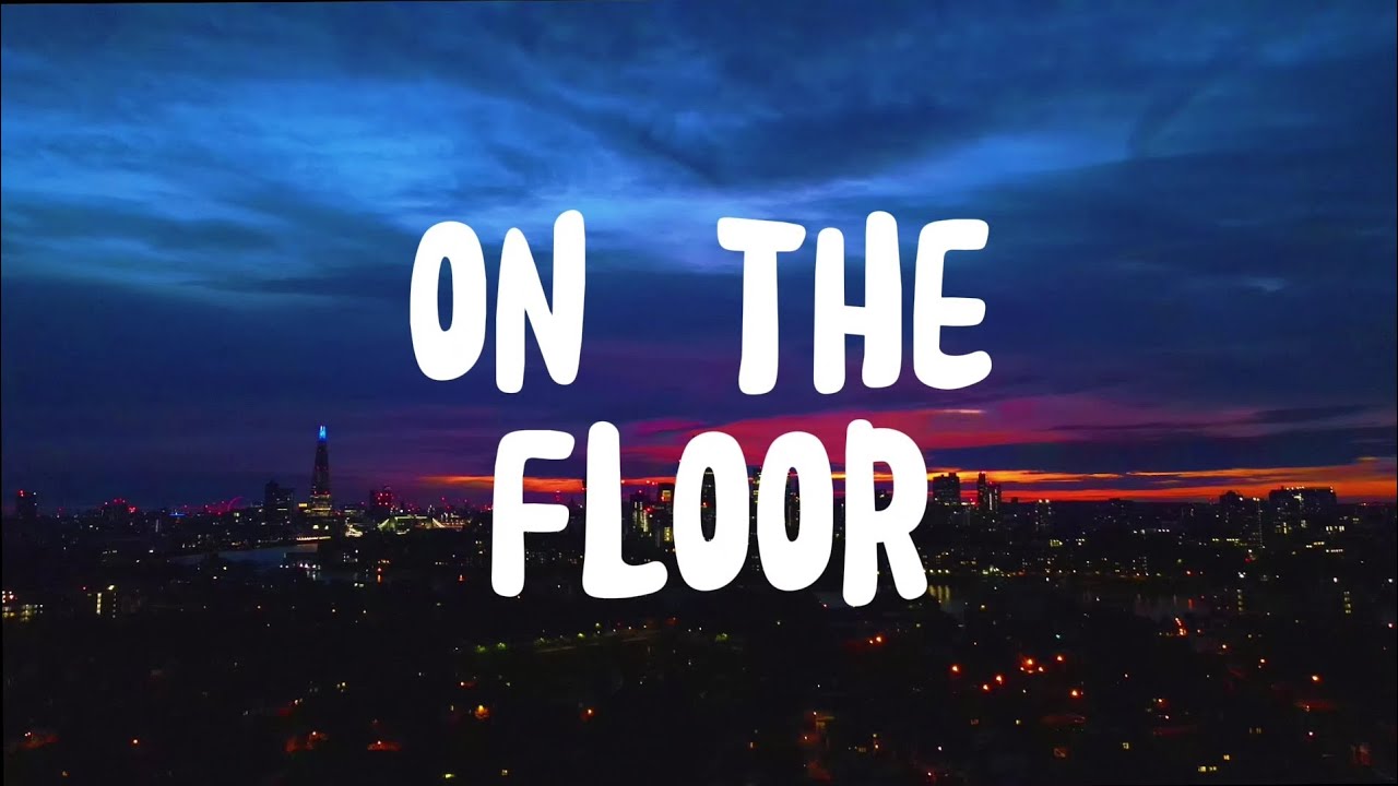 Jennifer Lopez - On The Floor (lyrics) - YouTube