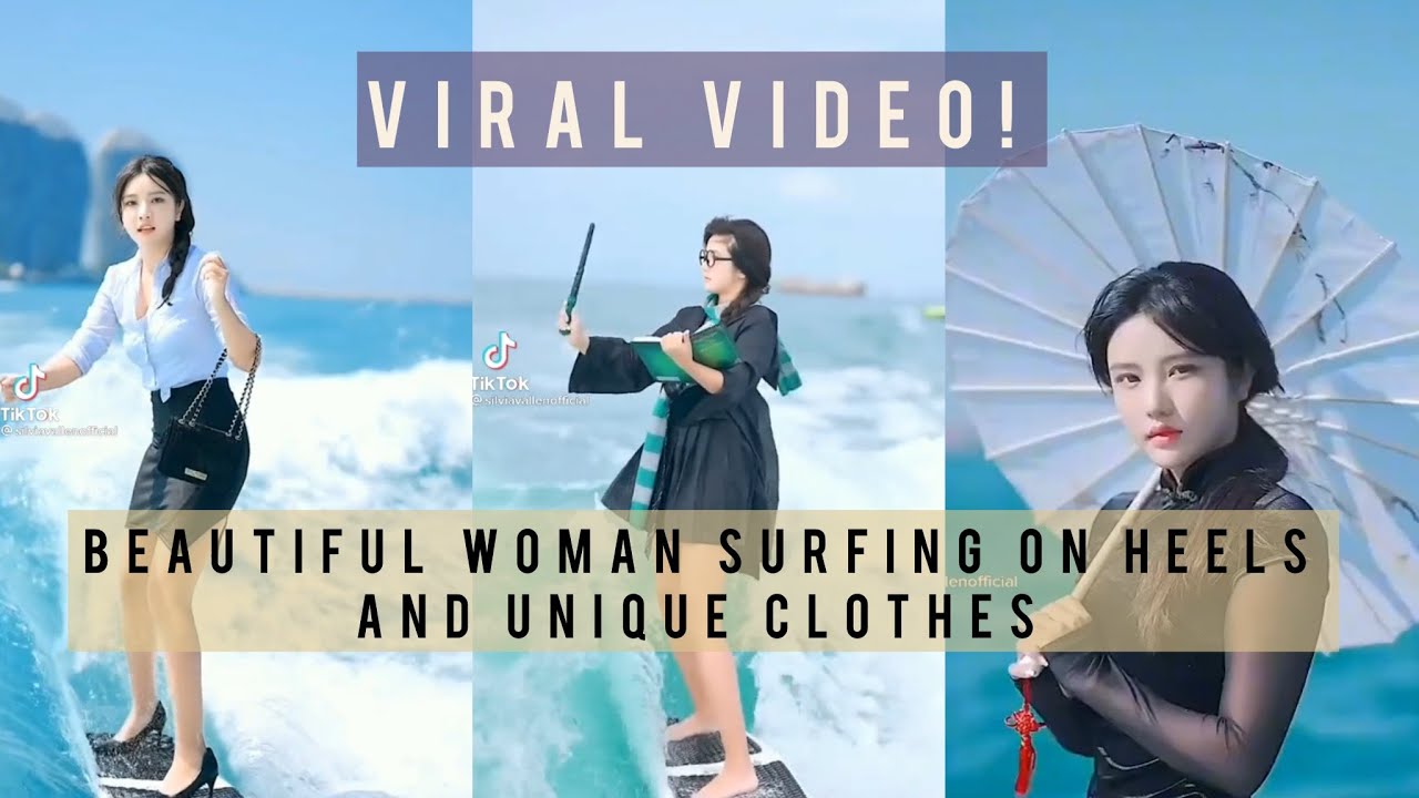 BEAUTIFUL WOMAN SURFING ON HEELS AND UNIQUE CLOTHES - YouTube