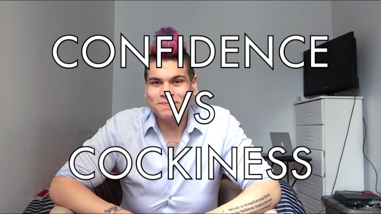Confidence Vs. Cockiness - YouTube