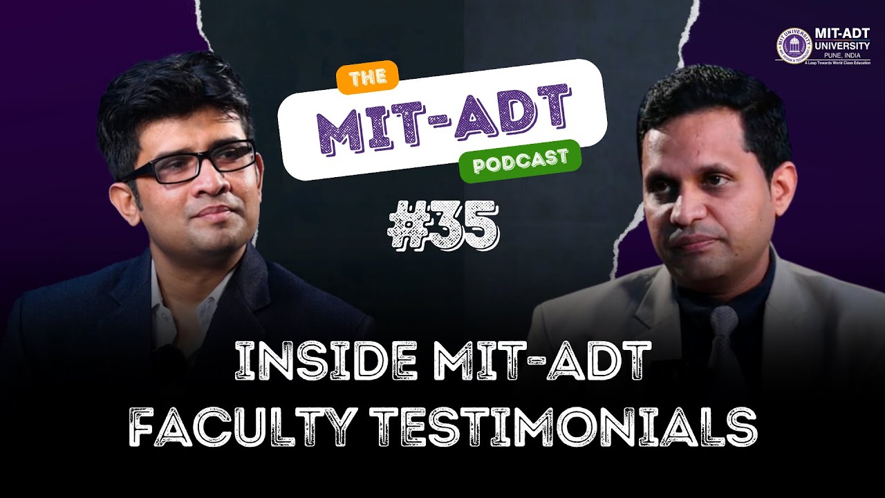 🎙️ MIT-ADT Podcast | Faculty Testimonial | Dr. Atul Patil | SOHD | SOH ...