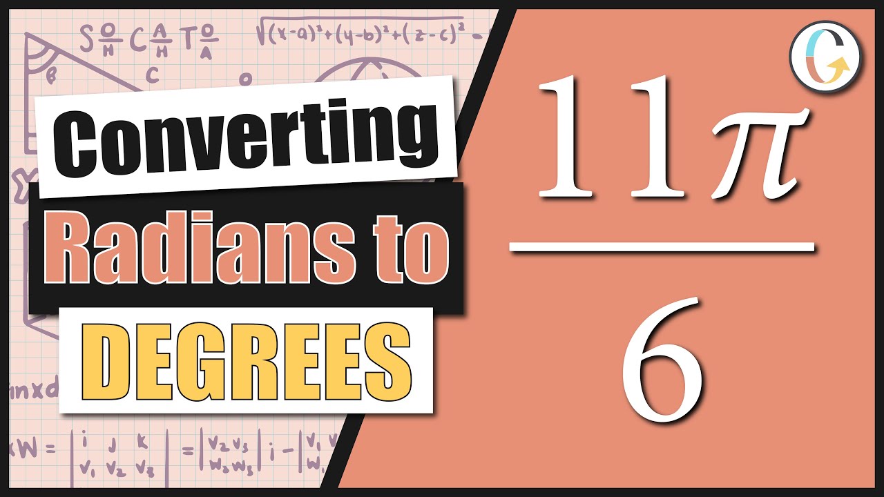 Convert 11pi 6 Radians To Degrees YouTube