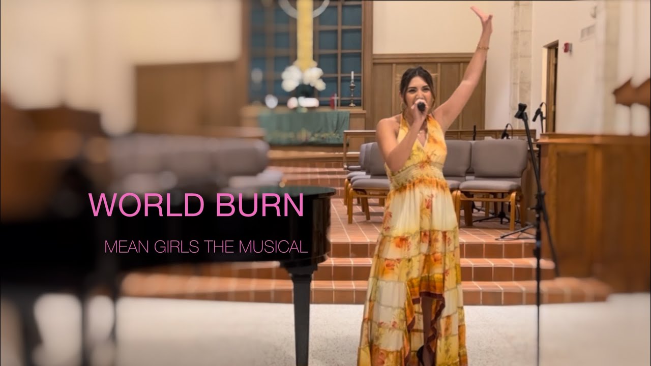 World Burn - Mean Girls the Musical cover - YouTube