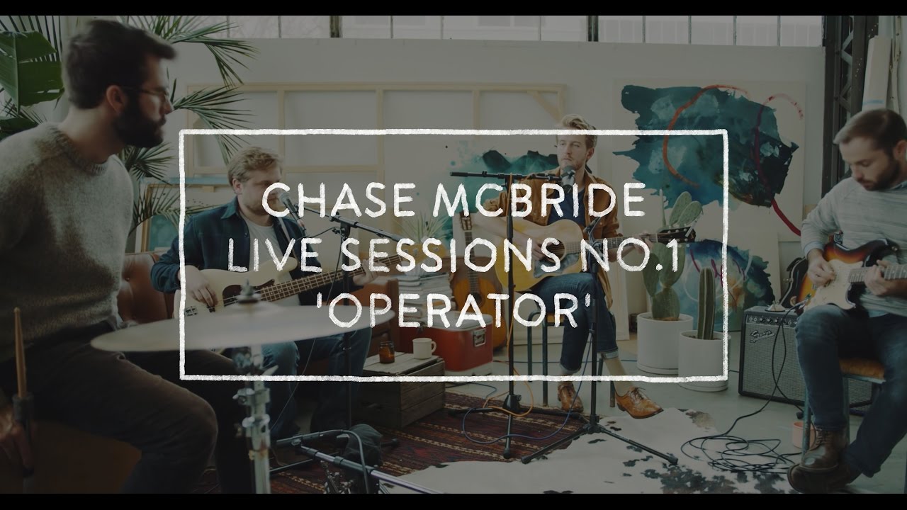 Chase McBride — Operator [LIVE SESSION] - YouTube