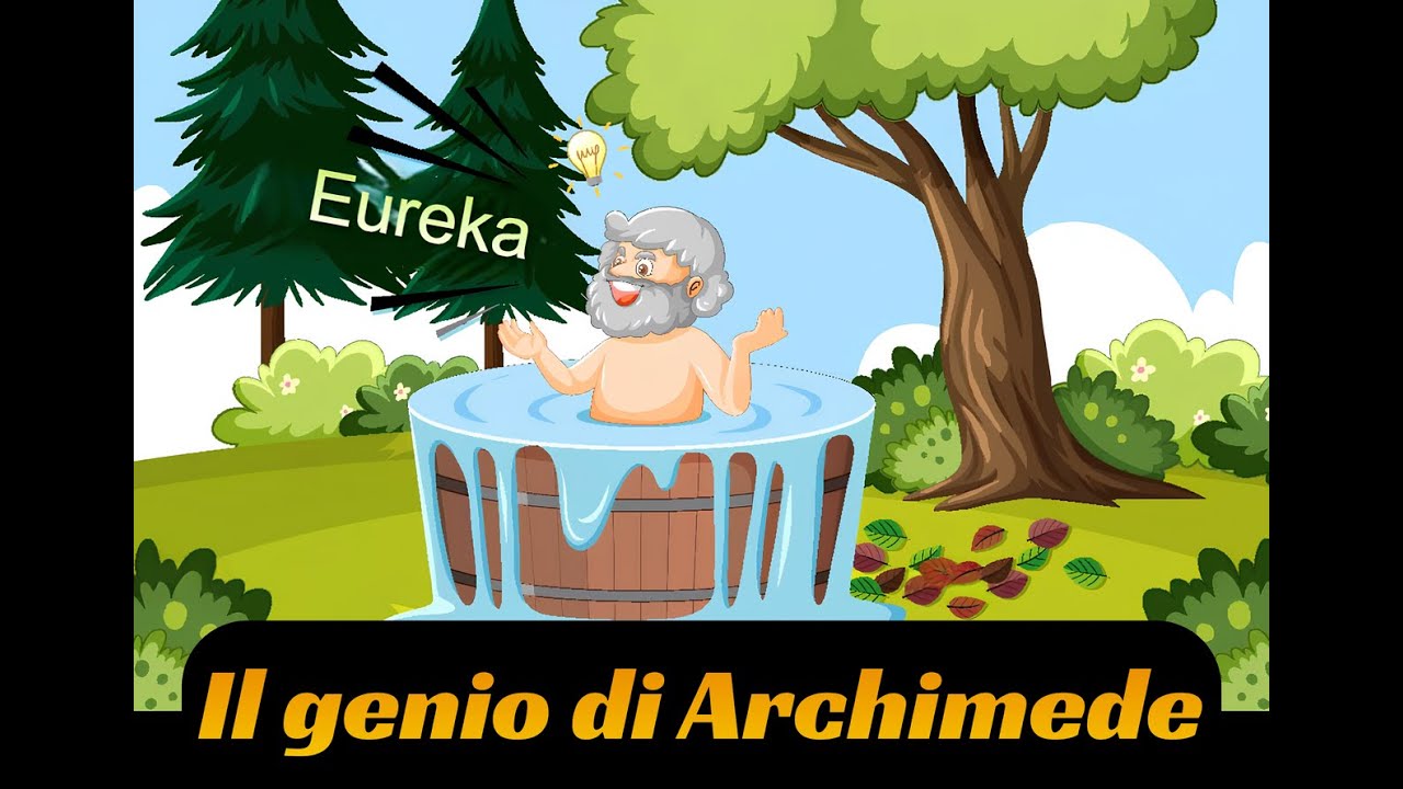 Archimede: Scoperte, Invenzioni e Principio di Spinta Idrostatica ...
